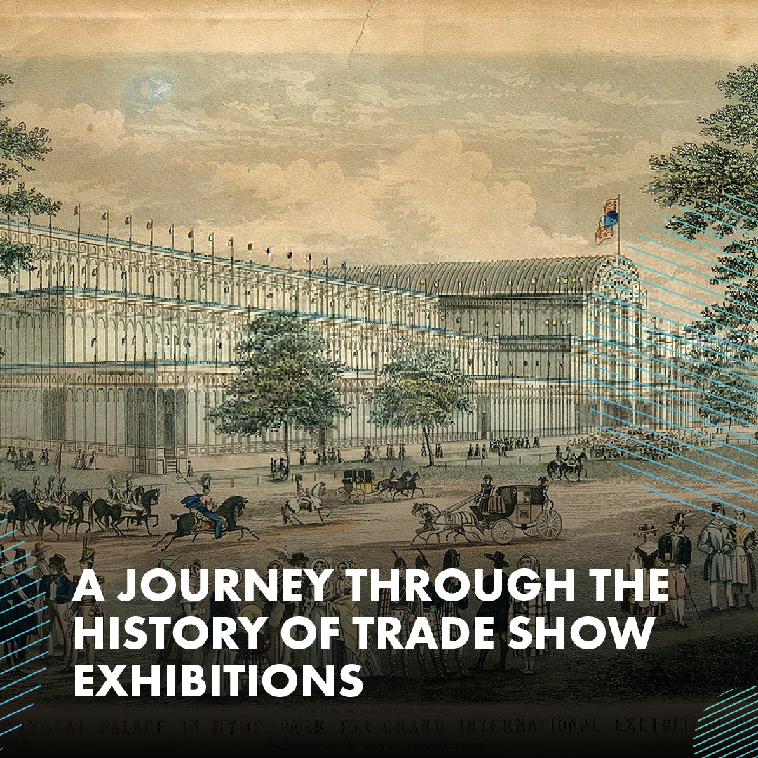 A Journey Through The History Of Trade Show Exhibitions | Marsden ...
